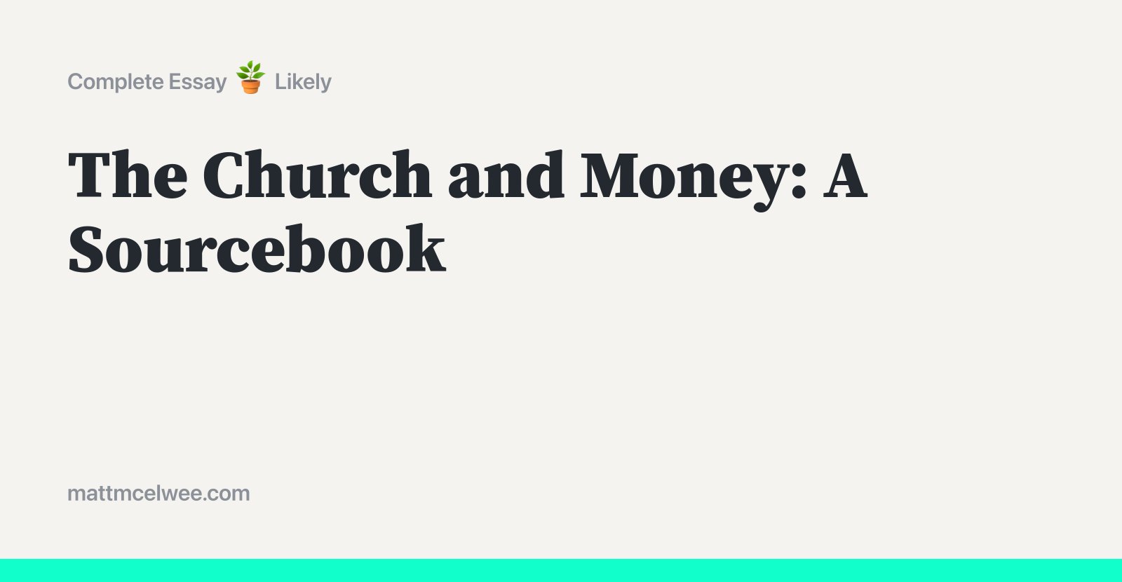 The Church and Money: A Sourcebook • Matt McElwee